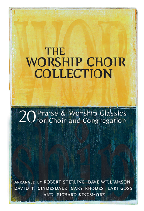 The Worship Choir Collection