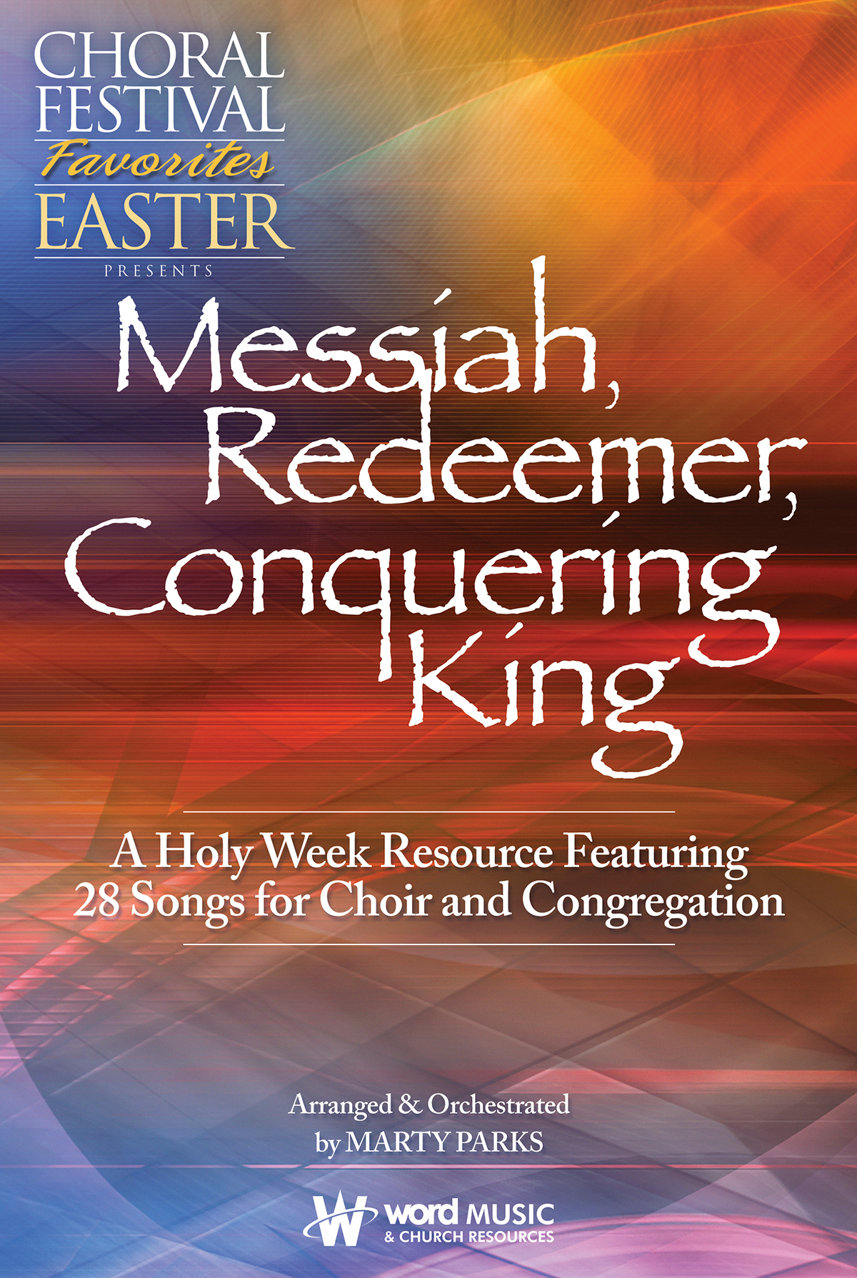 Messiah, Redeemer, Conquering King