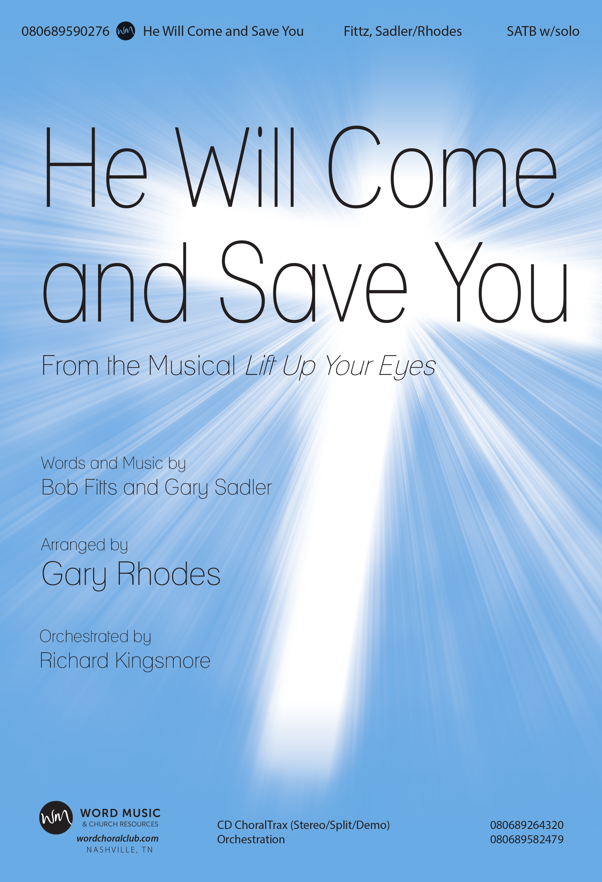 He Will Come And Save You