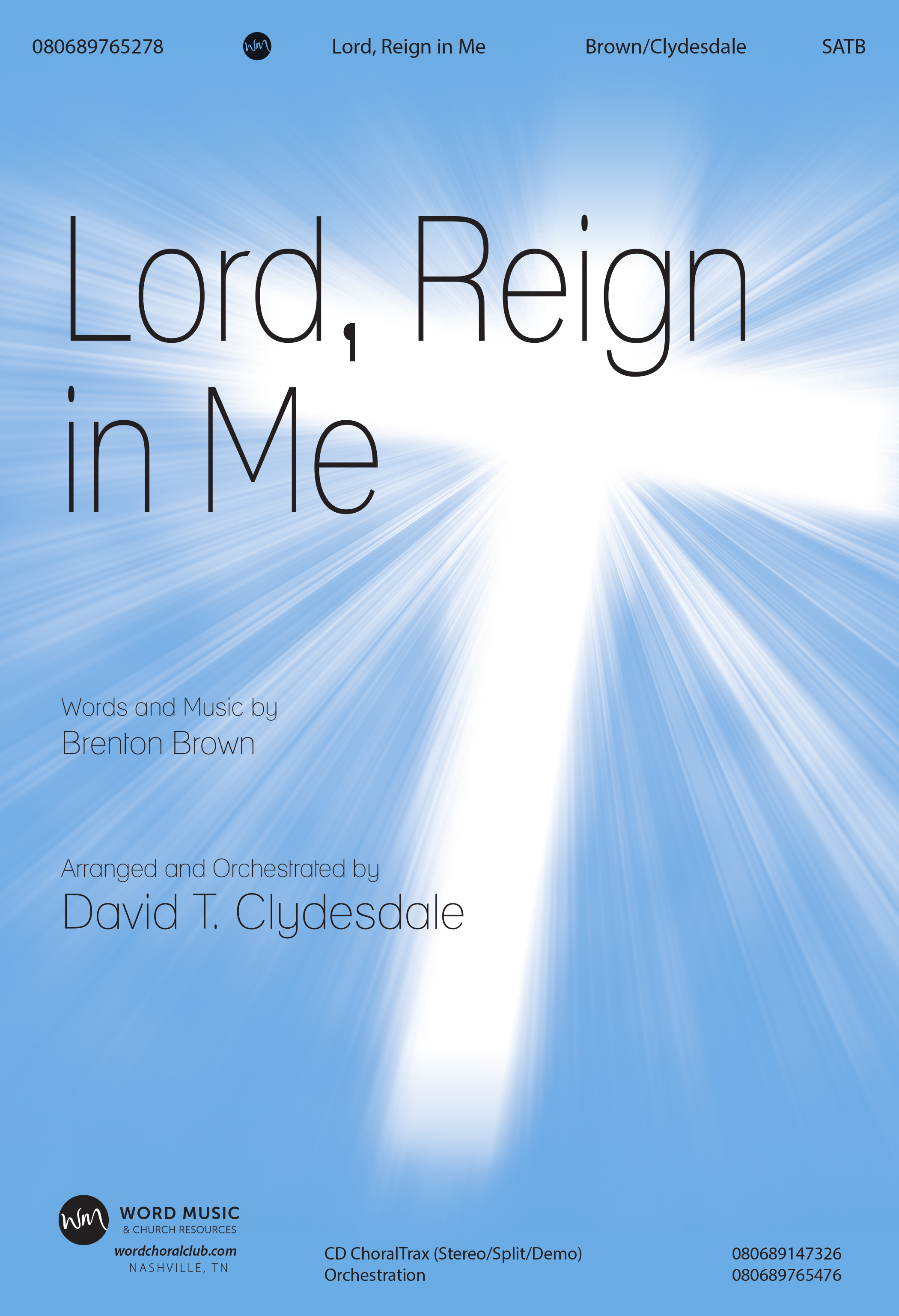 Lord, Reign In Me