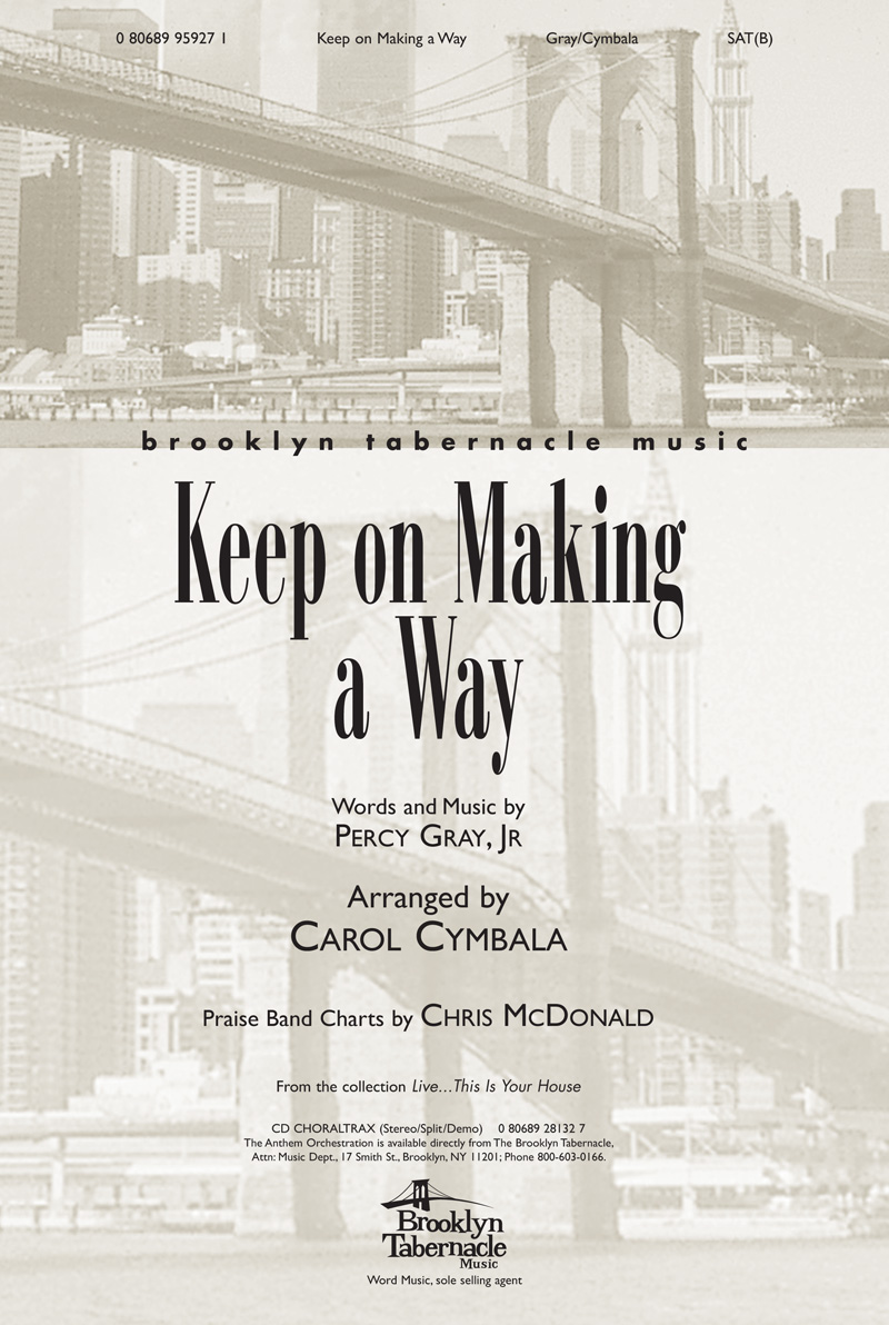 Keep On Making A Way